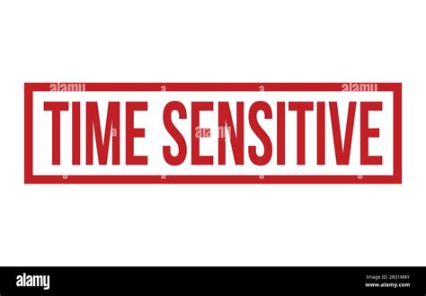 Time Sensitive Rubber Stamp Seal Vector Stock Vector Image And Art Alamy Time Sensitive Rubber Stamp Seal Vector Stock Vector Image And Art Alamy