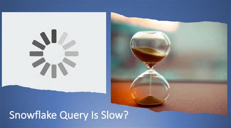 Snowflake Sql Query Running Long Common Causes And Solutions By