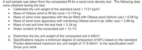 Solved A Soil Sample Was Taken From The Compacted Fill For A Chegg
