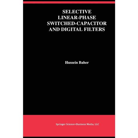 Selective Linear Phase Switched Capacitor And Digital Filters Submarino