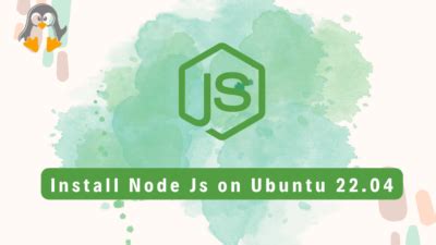 How To Install Node Js On Ubuntu 24 04 Linux Genie