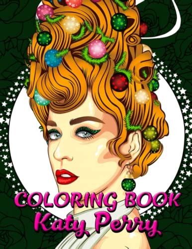 Katy Perry Coloring Book A Fabulous Coloring Book For Fans Of All Ages