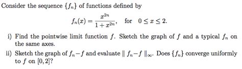solved consider the sequence t fn of functions defined by