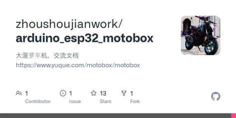 Github Zhoushoujianworkarduinoesp32motobox 大菠萝车机，交流文档 Motoboxmotobox