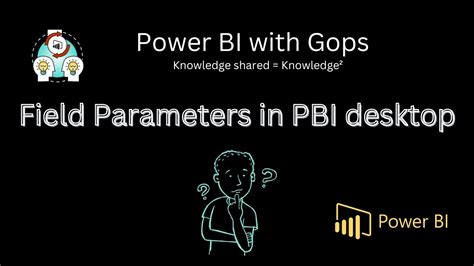 Field Parameters In Pbi Desktop Power Bi With Gops Beginners