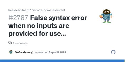 False Syntax Error When No Inputs Are Provided For Use Blueprint Scriptsautomations · Issue