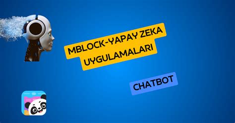9 mblock İle yapay zeka serİsİ chatbot