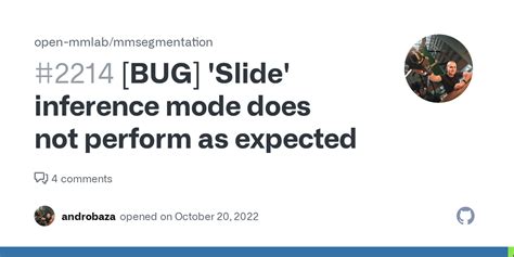 BUG Slide Inference Mode Does Not Perform As Expected Issue Open Mmlab