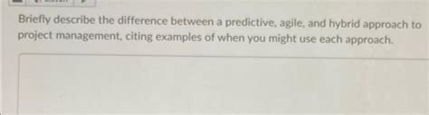 Solved Briefly Describe The Difference Between A Predictive