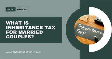 What Is Inheritance Tax For Married Couples