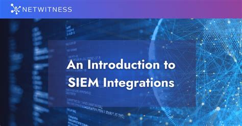 Siem Netwitness Cybersecurity Netwitness