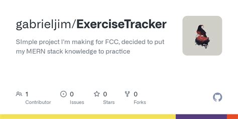 github gabrieljim exercisetracker simple project i m making for fcc decided to put my mern