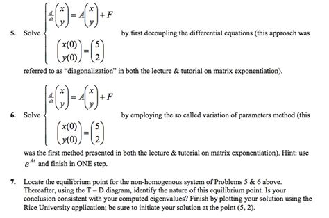 Solved 5 Solve By First Decoupling The Differential