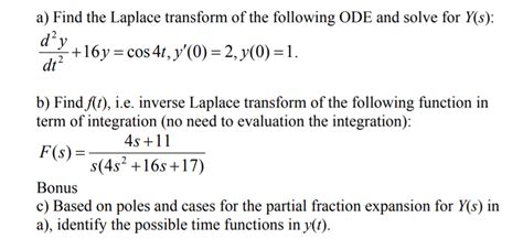 Solved A Find The Laplace Transform Of The Following Ode