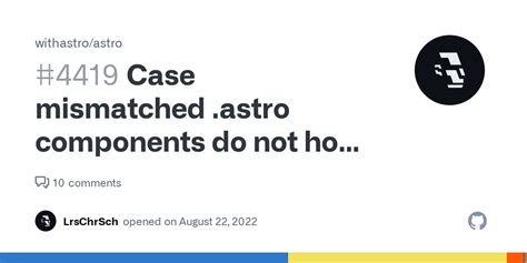 case mismatched astro components do not hot reload when running dev server · issue 4419