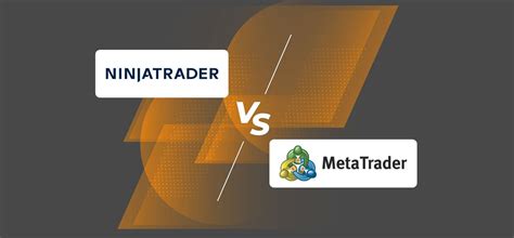 Metatrader Vs Ninjatrader A Comprehensive Platform Comparison Brokercheck