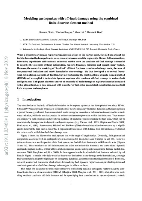 Pdf Modeling Earthquakes With Off Fault Damage Using The Combined Finite Discrete Element Method