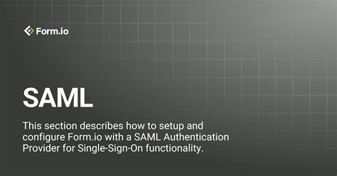 SAML Form Io Documentation