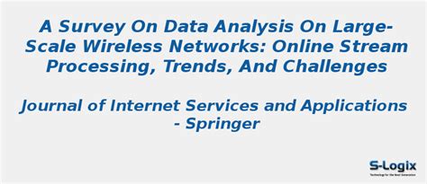 A Survey On Data Analysis On Large Scale Wireless Networks S Logix