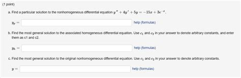 Solved 1 Point A Find A Particular Solution To The