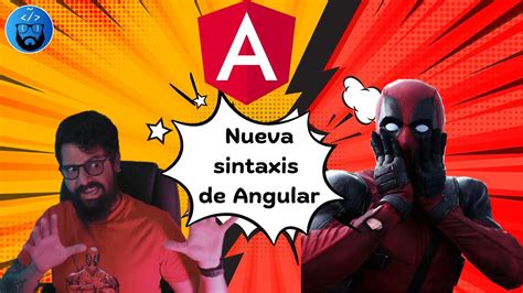 Nueva Sintaxis De Angular 2023 Programacionenespañol Youtube