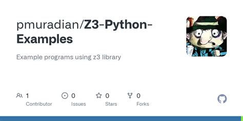 Github Pmuradian Z3 Python Examples Example Programs Using Z3 Library
