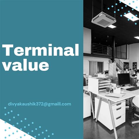 Divya Kaushik On Linkedin Terminal Value Terminal Value Is The