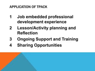 TPACK Systemtic Integration Of Technology PPTX Education