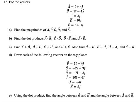 Solved For The Vectors Chegg