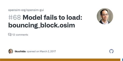 Model Fails To Load Bouncingblockosim · Issue 68 · Opensim Orgopensim Gui · Github