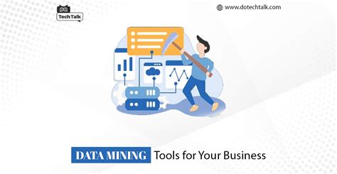 Data Mining Tools For Your Business