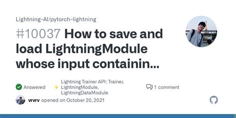 How To Save And Load LightningModule Whose Input Containing The