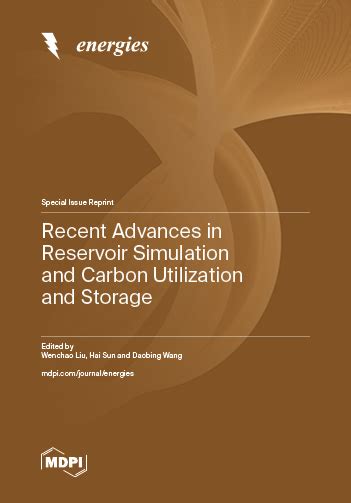 Recent Advances In Reservoir Simulation And Carbon Utilization And