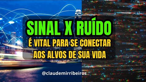 Sinal X RuÍdo EstÁ Com Medo Do Que Youtube