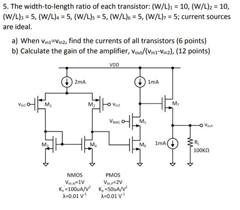 Solved The Width To Length Ratio Of Each Transistor W L Chegg Com