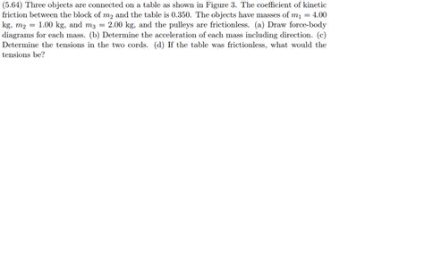 solved three objects are connected on a table as shown in