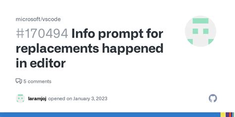 Info Prompt For Replacements Happened In Editor · Issue 170494 · Microsoftvscode · Github