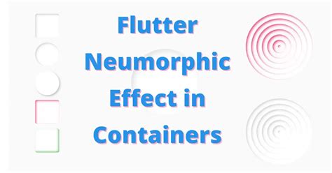 Neumorphic Effect In Flutter App Container Widget Let Me Flutter