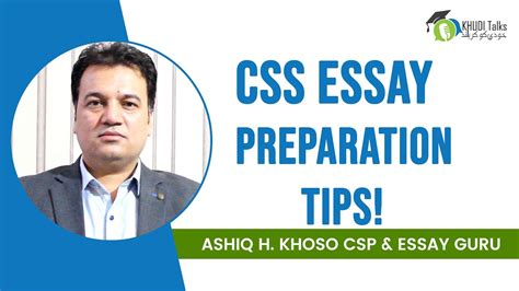 Css Essay Preparation Ashiq Hussain Khoso Css Khudi Talks Youtube