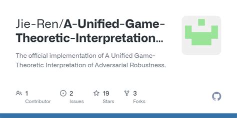 Github Jie Ren A Unified Game Theoretic Interpretation Of Adversarial Robustness The Official