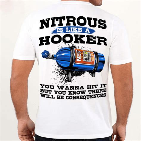 Nitrous Is Like A Hooker You Wanna Hit It But You Know There Will Be