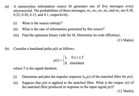 solved a a memoryless information source m generates one