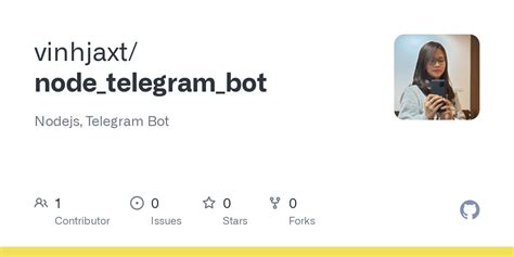 Github Vinhjaxtnodetelegrambot Nodejs Telegram Bot
