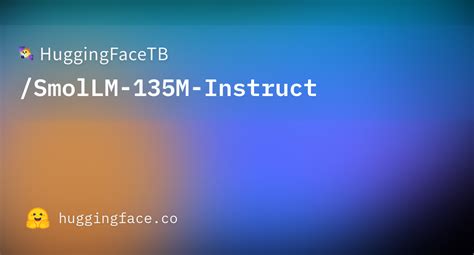 HuggingFaceTB SmolLM M Instruct Hugging Face