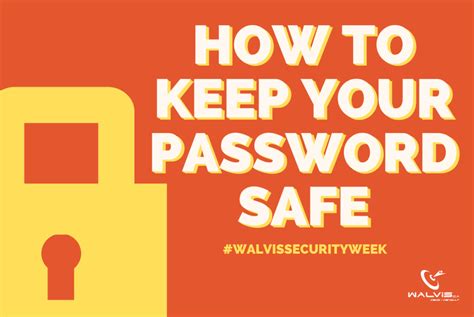 How To Keep Your Password Safe