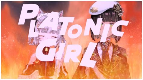 【cover】 Platonic Girl 【nakikamizuki And Saranagare 】 Youtube