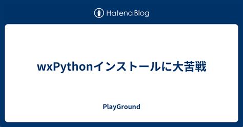 Wxpython Playground