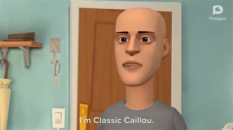 Classic Caillou In Plotagon Youtube