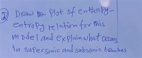 2 Draw The Plot Of Enthalpy Entropy Relation StudyX
