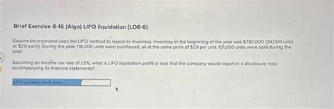 Solved Brief Exercise 8 16 Algo Lifo Liquidation [lo8 6]